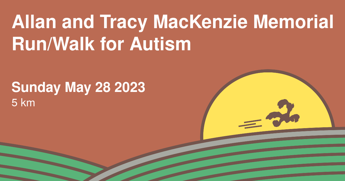 Allan and Tracy MacKenzie Memorial Run/Walk for Autism 2023